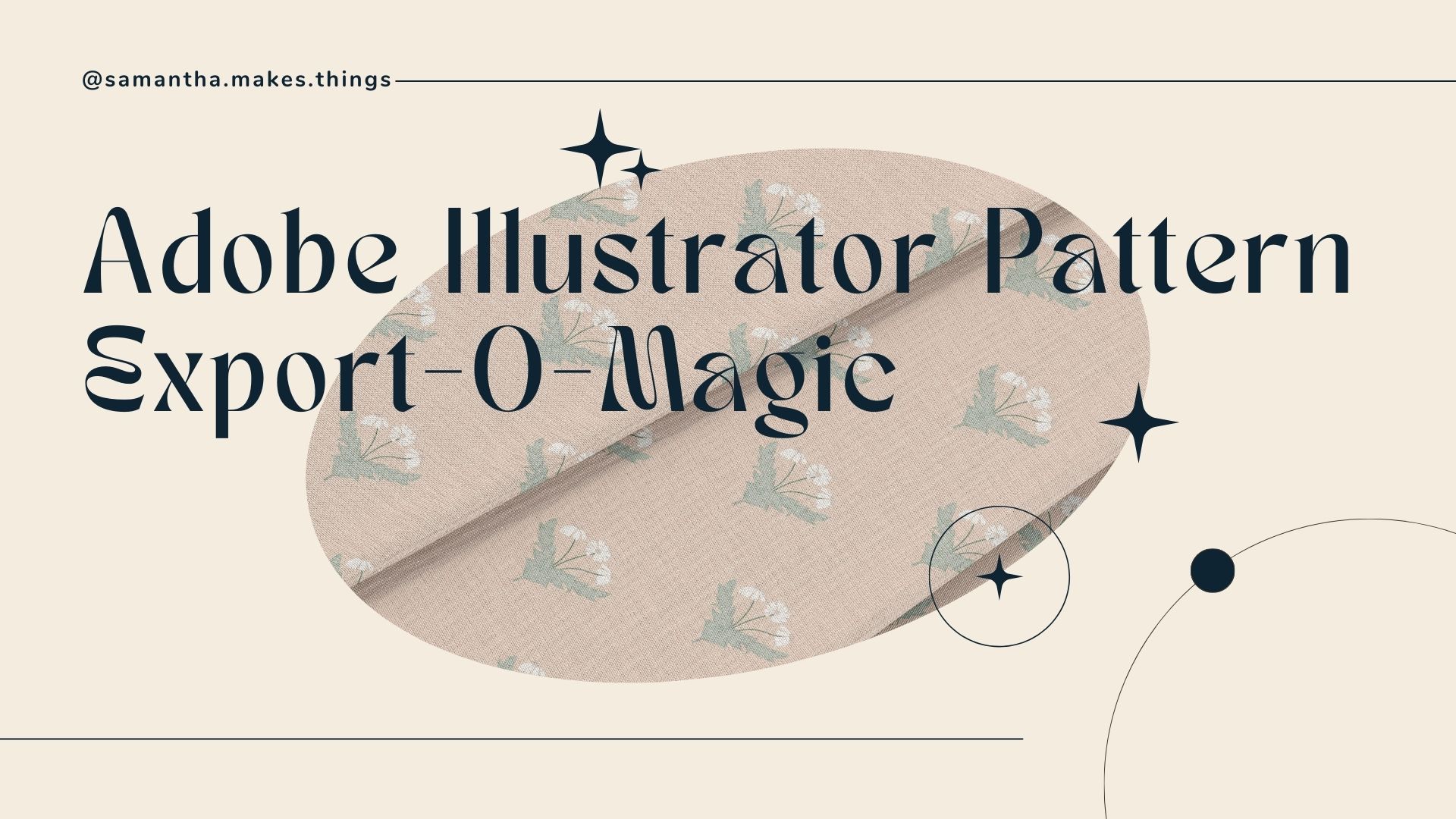 Unlock Your Pattern Export Superpowers with Export-O-Magic! - Samantha ...
